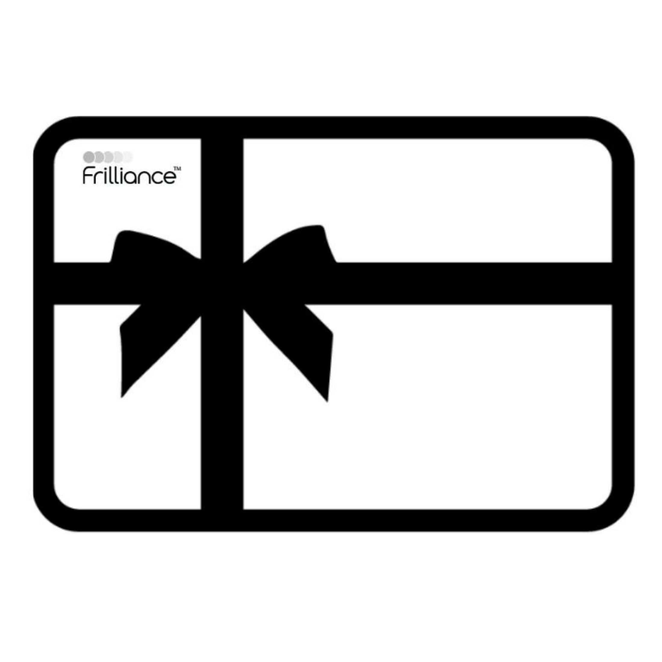 Frilliance Gift Card